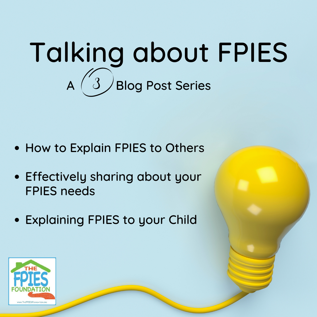 Talking About FPIES- Part One: How to Explain FPIES to Others – The ...